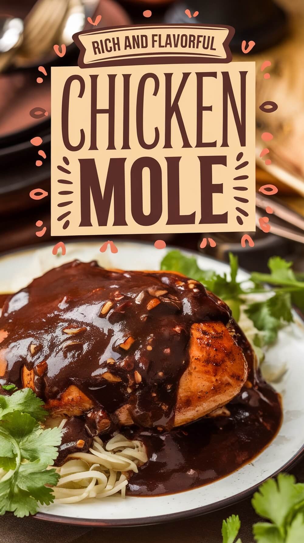 Rich and Flavorful Chicken Mole Recipe - Forks & Figs